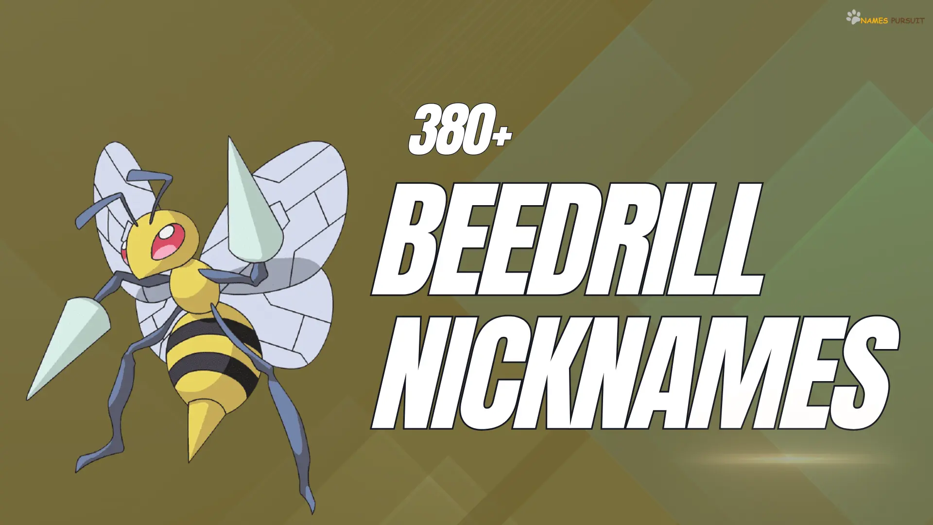 Beedrill Nicknames [380+ Unique Naming Ideas]
