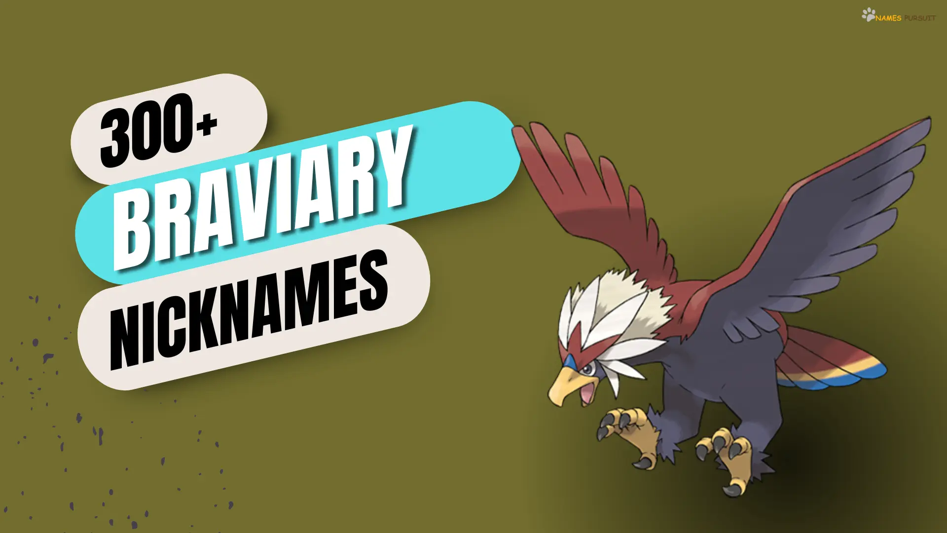 Braviary Nicknames [Unique, Cute, & Cool Ideas]
