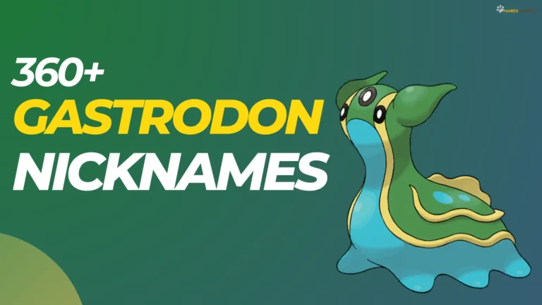 Nidoqueen Nicknames [410+ Meaningful Ideas]